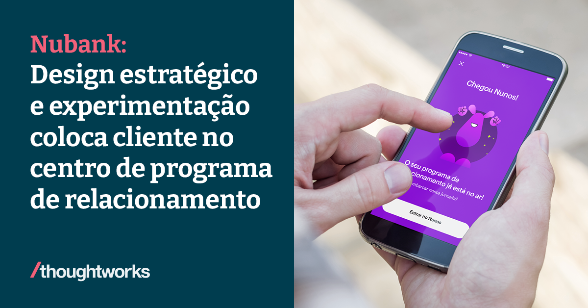 Nubank | Thoughtworks
