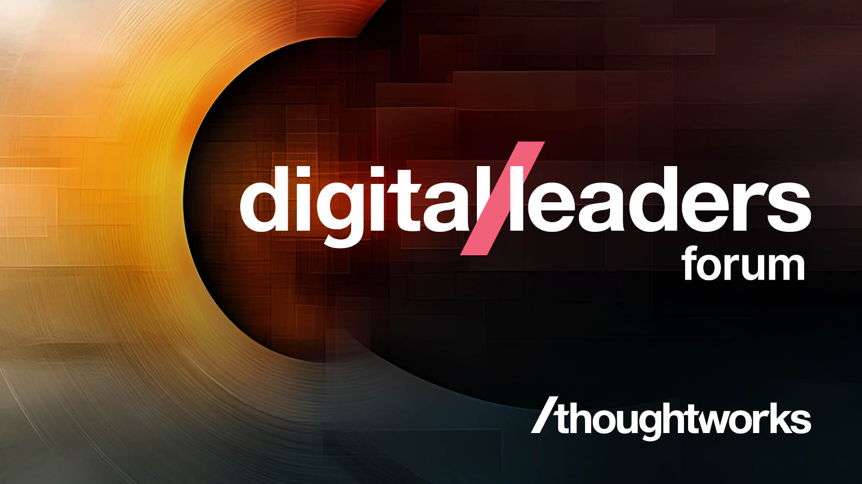 Digital Leaders Forum Mumbai | Thoughtworks India
