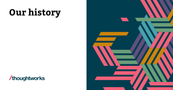 Our history | Thoughtworks India