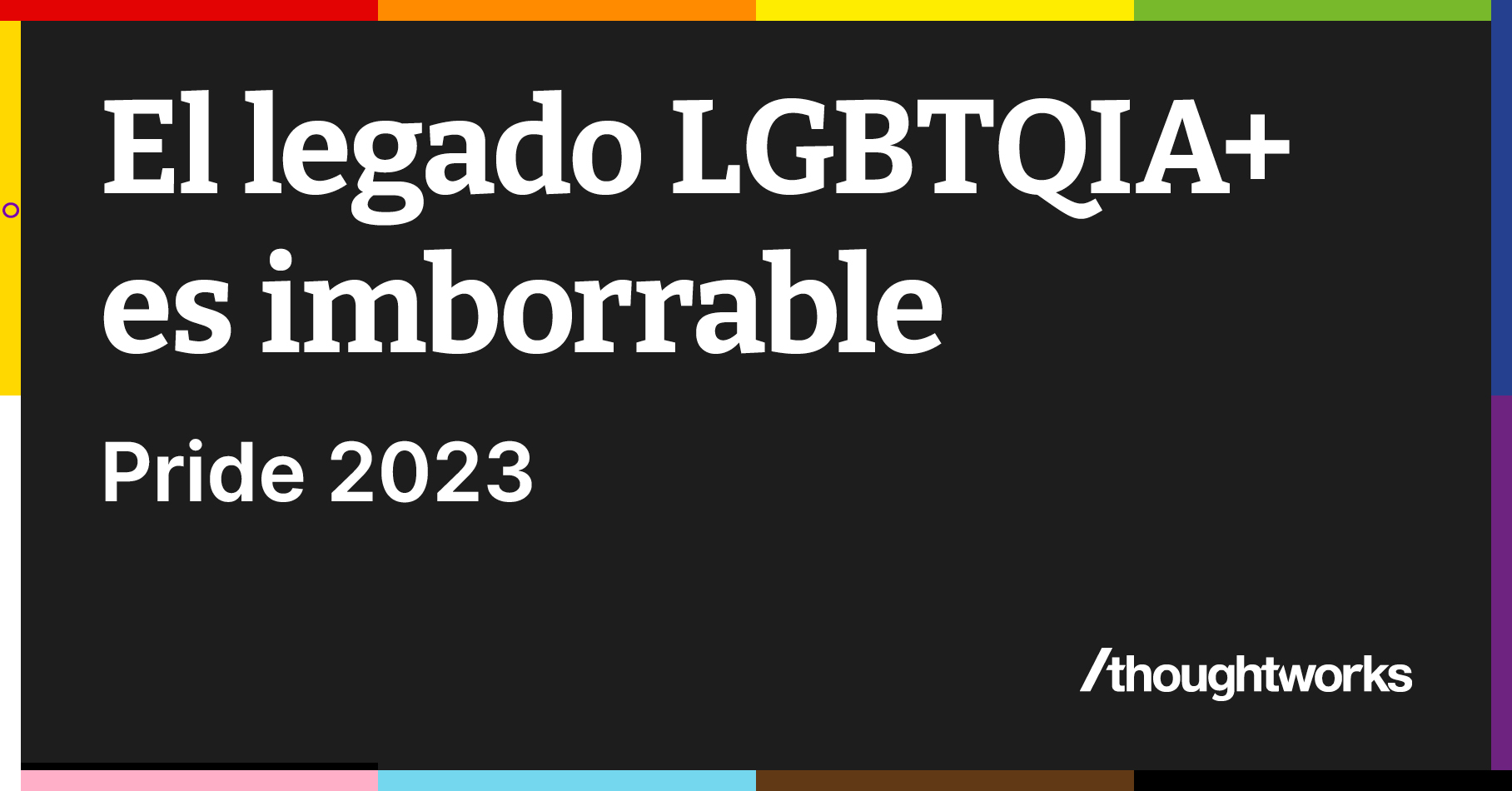 Orgullo 2023: Queer es imborrable | Thoughtworks Spain