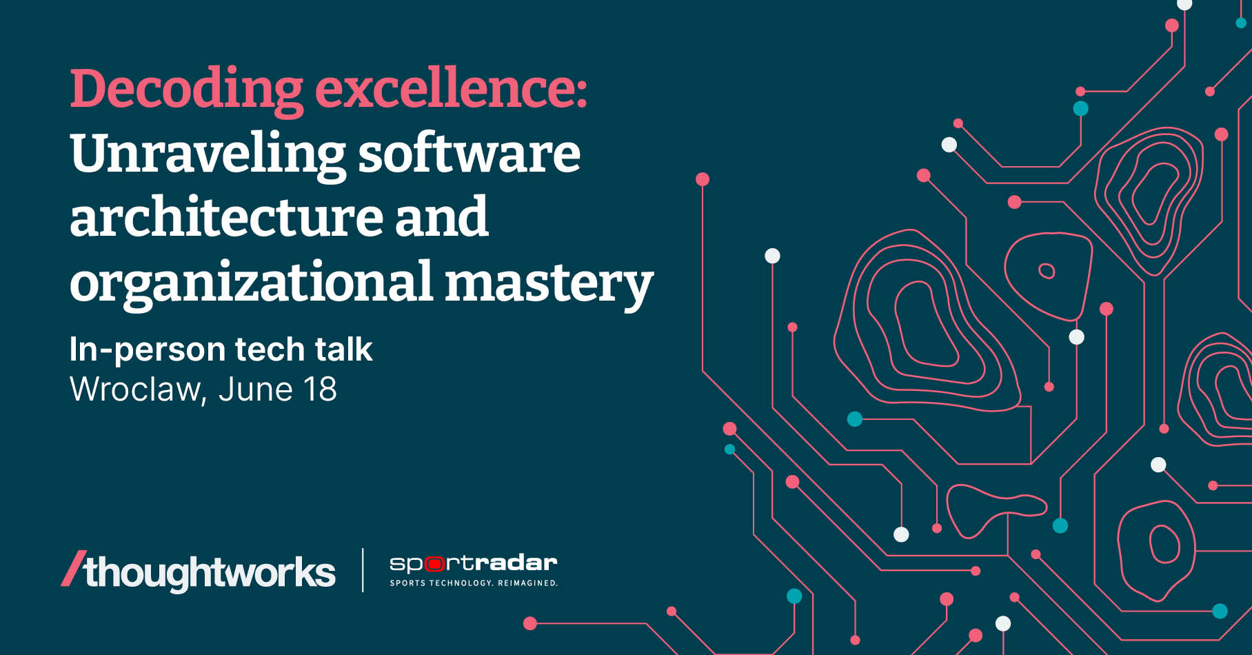 Decoding Excellence: Unraveling Software Architecture and Organizational Mastery | Sportradar ...