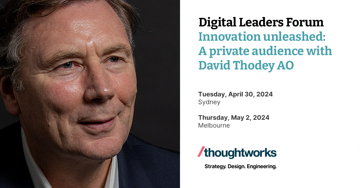 Digital Leaders Forum Australia | Thoughtworks Australia