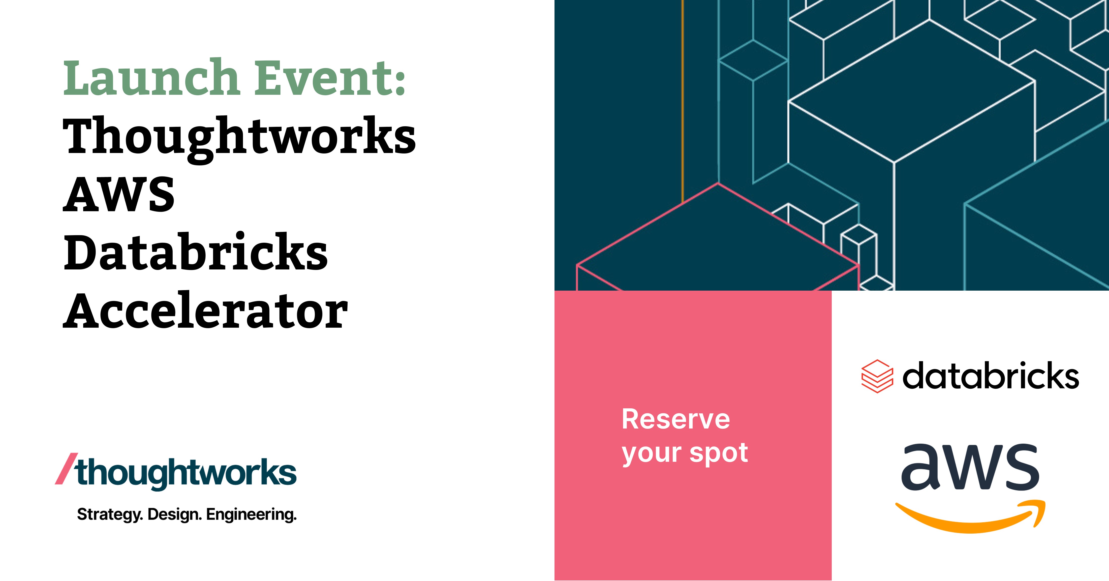 Thoughtworks AWS Databricks Accelerator Launch Event | Thoughtworks ...