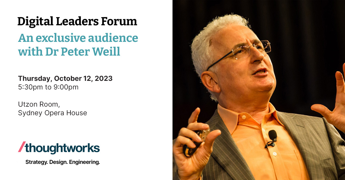 Digital Leaders Forum Sydney | Thoughtworks Australia