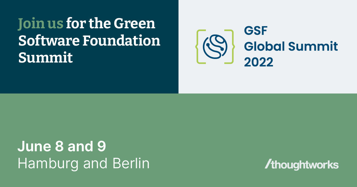 Green Software Foundation Global Summit Germany | Thoughtworks