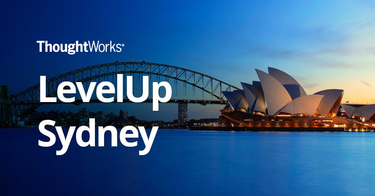 LevelUp Sydney | Thoughtworks Australia
