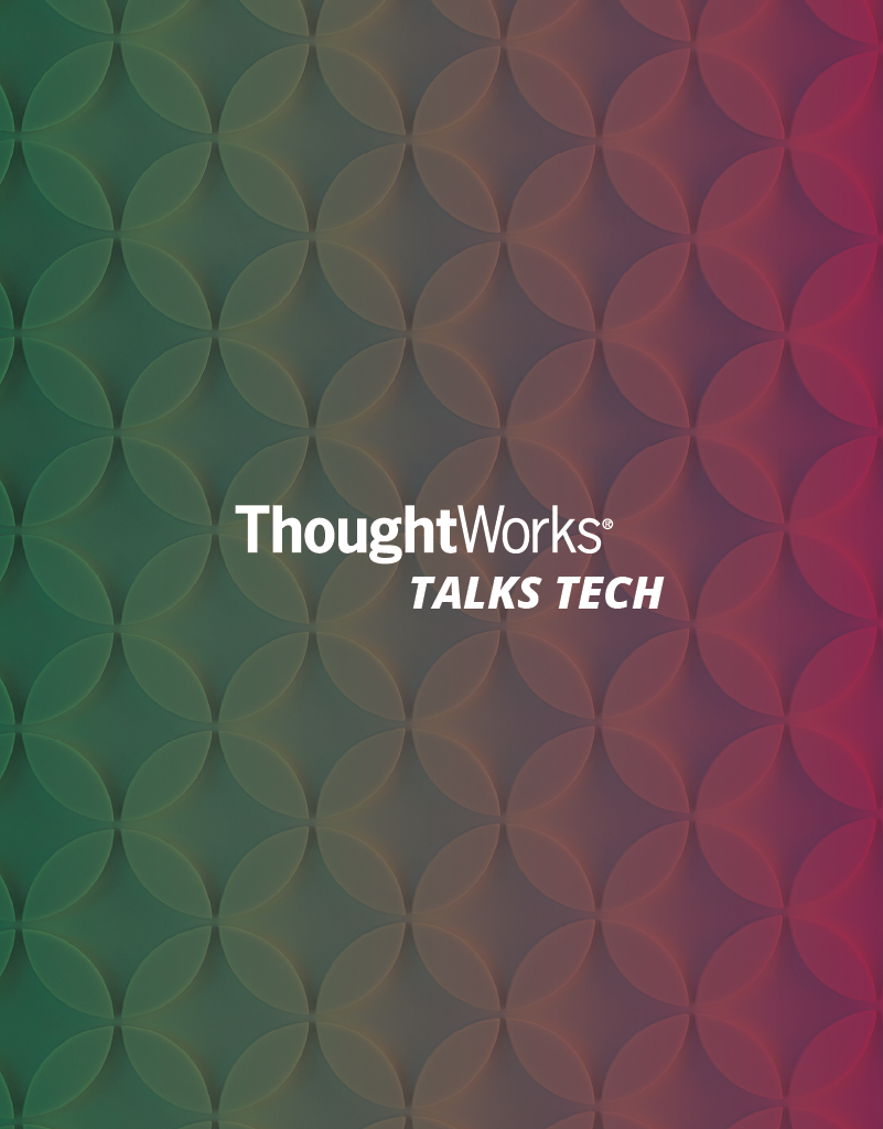 Thoughtworks Talks Tech Thailand | Thoughtworks Thailand