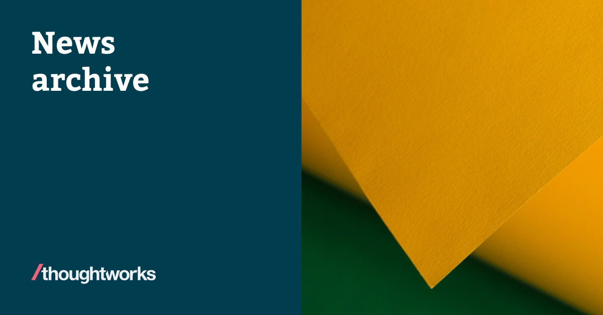 News archive | Thoughtworks