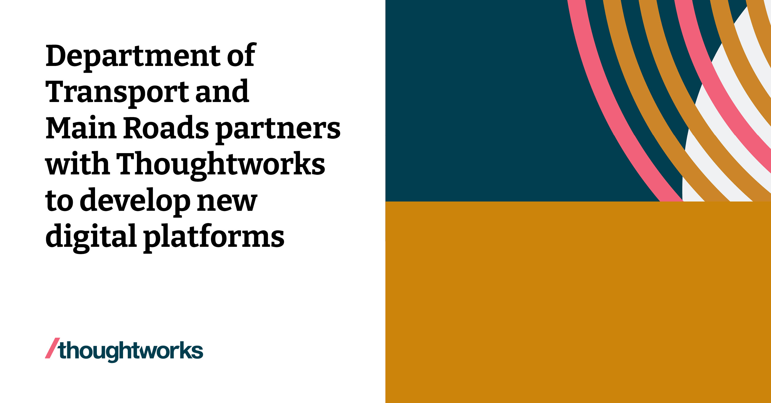 Department Of Transport And Main Roads Partners With Thoughtworks To department-of-transport-and-main-roads-partners-with-thoughtworks-to