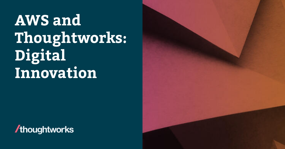 Digital Innovation | Thoughtworks