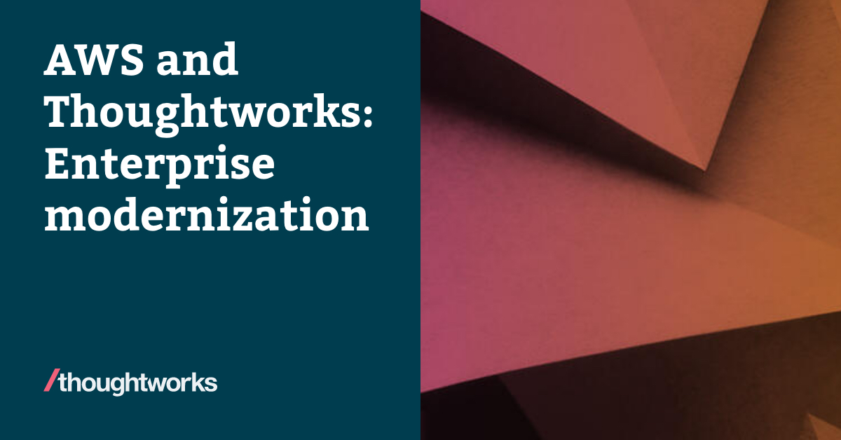 Modernization | Thoughtworks