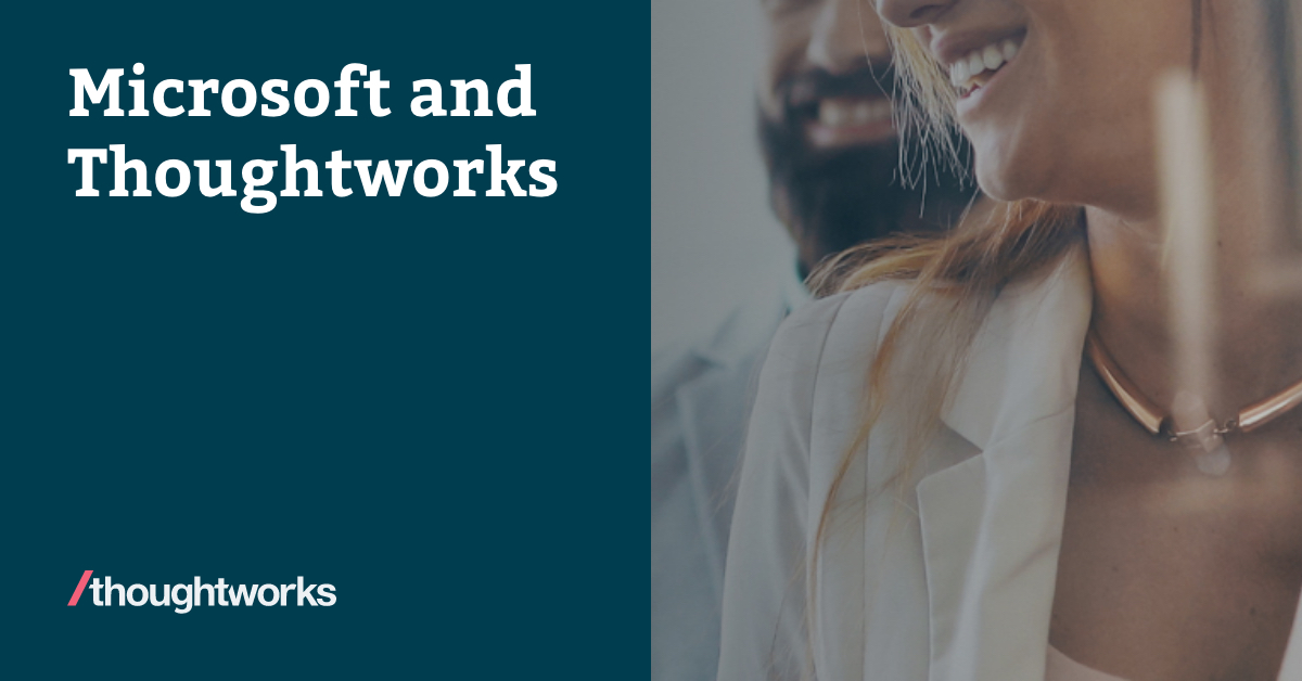 Microsoft | Thoughtworks