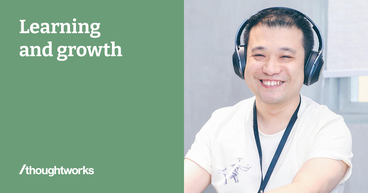 Learning and Growth at Thoughtworks Thailand | Thoughtworks Thailand