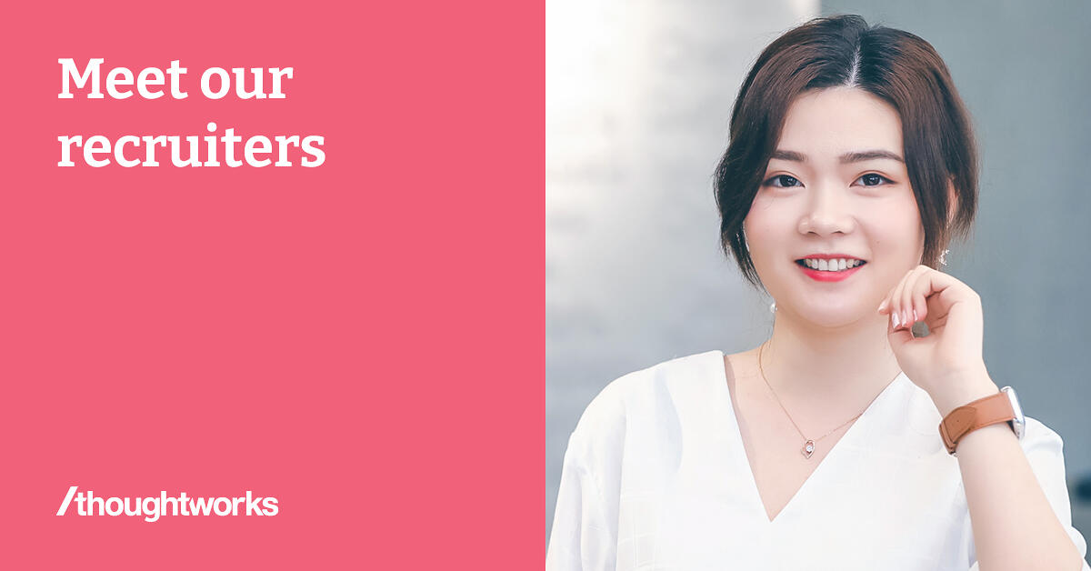 Thoughtworks Thailand: Meet Our Recruiters | Thoughtworks Thailand
