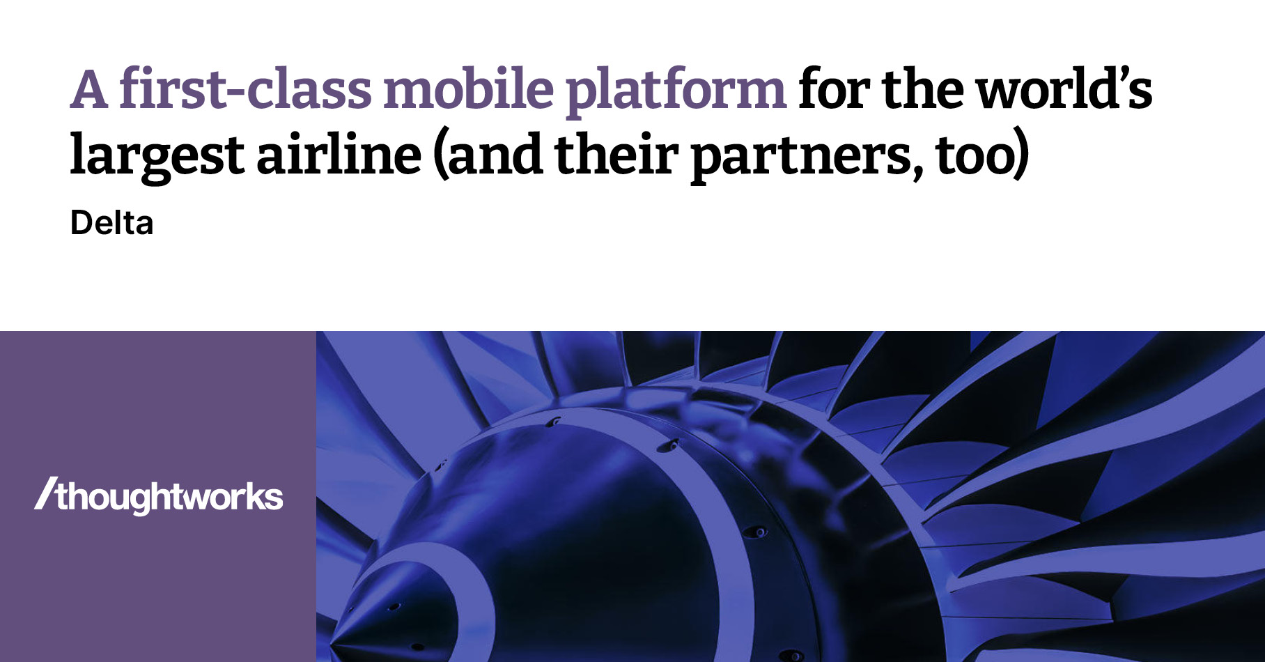 Delta Air Lines | Thoughtworks | Thoughtworks United States