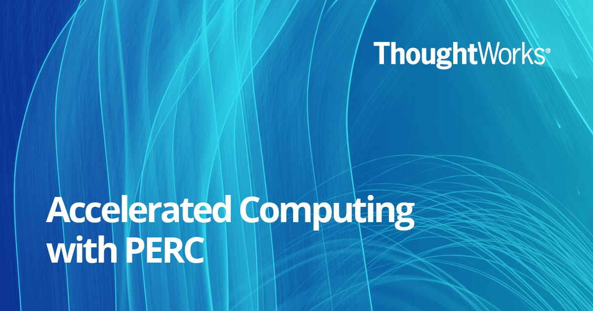 PERC | Thoughtworks