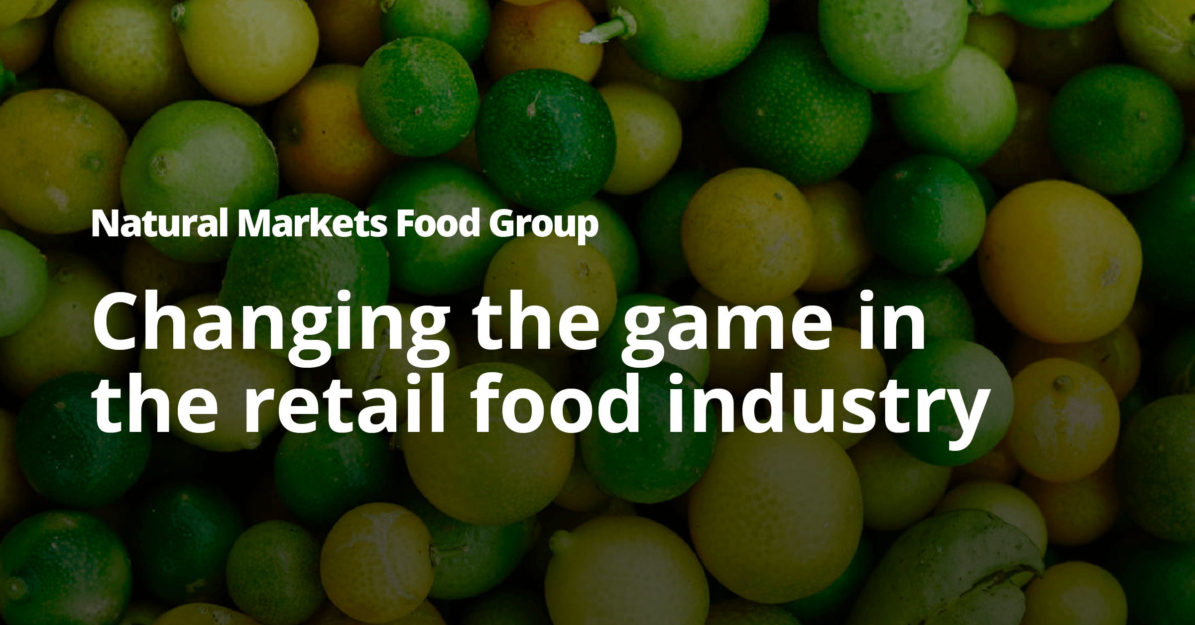 Natural Markets Food Group | Thoughtworks | Thoughtworks