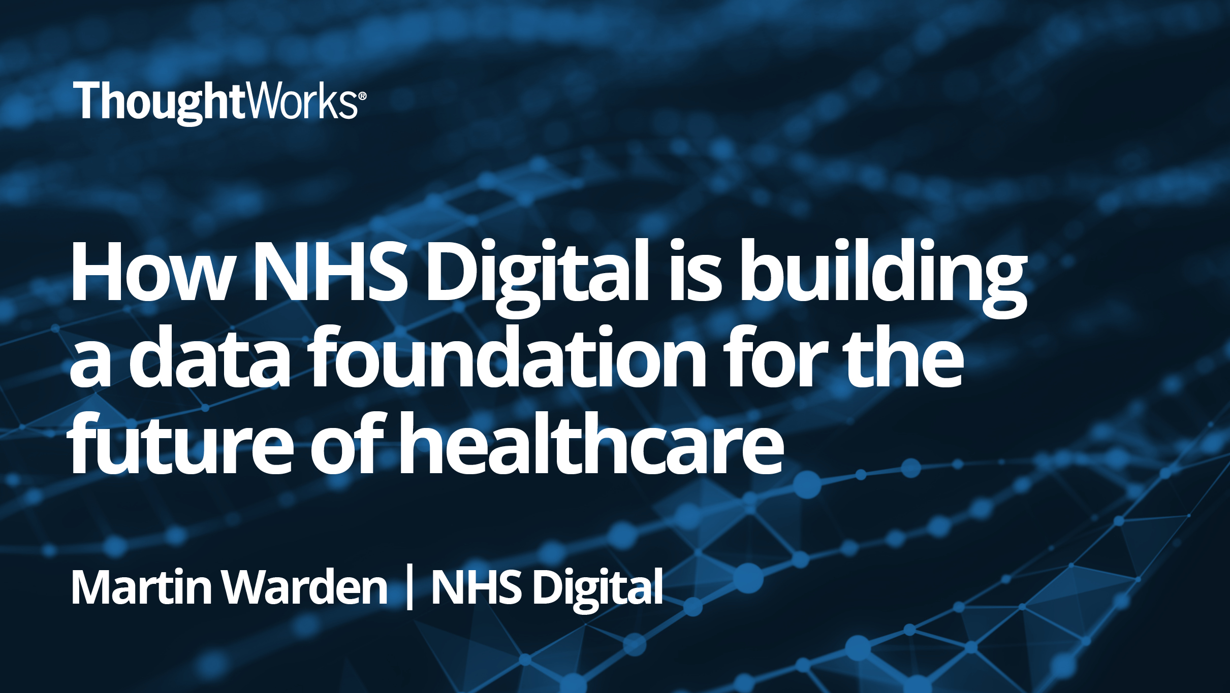 Cómo NHS Digital está construyendo su base en data para el futuro de la ...