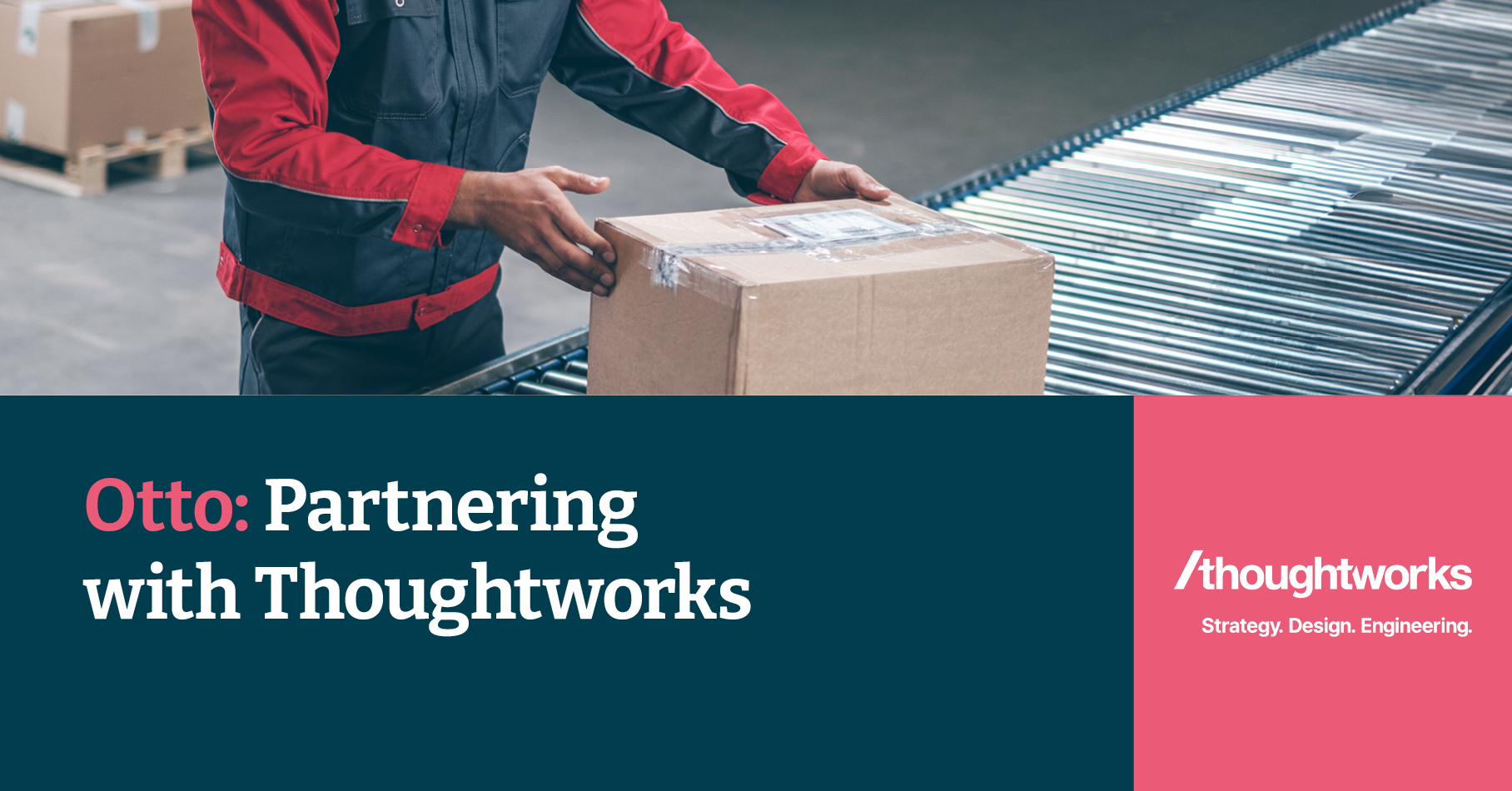 OTTO: Partnering with Thoughtworks | Thoughtworks United Kingdom