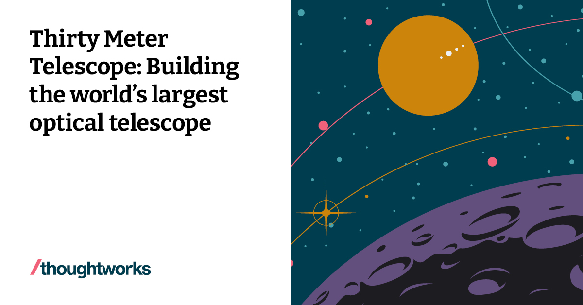Thirty Meter Telescope | Building the world’s largest optical telescope ...