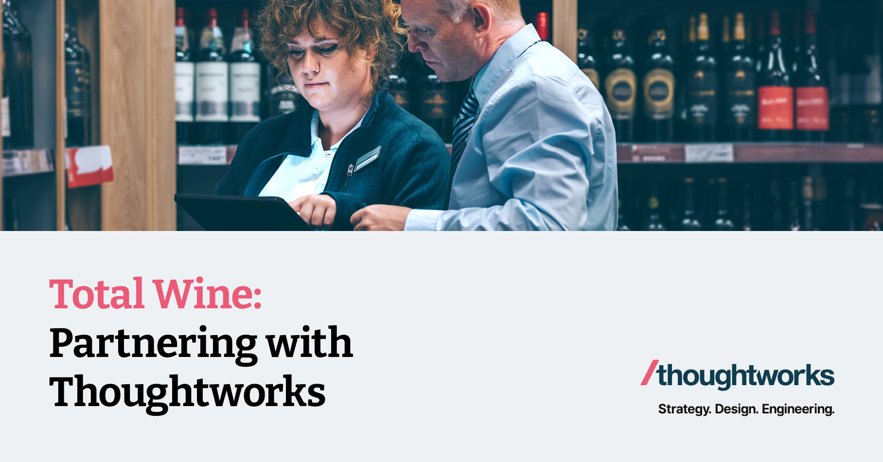Total Wine & More: Partnering with Thoughtworks | Thoughtworks
