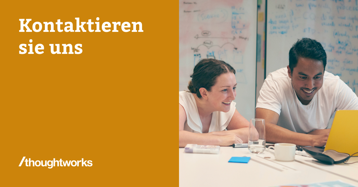 Kontaktieren Sie uns | Thoughtworks Germany