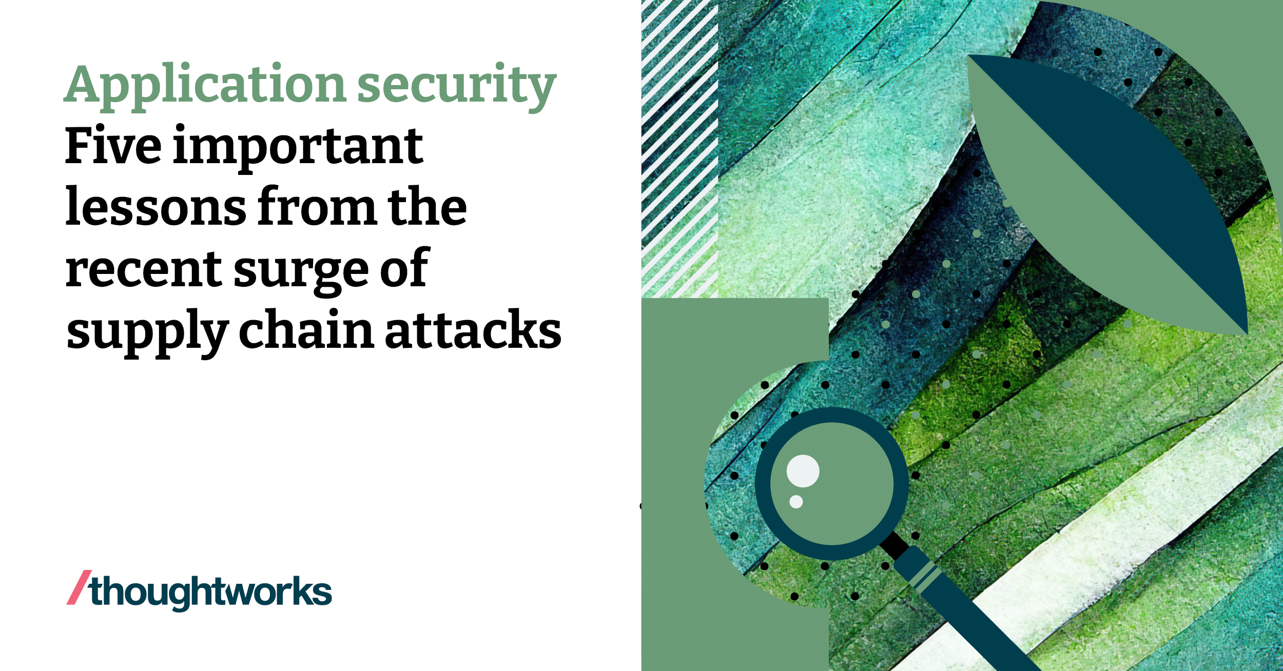 Application Security: Five important lessons from the recent surge of ...