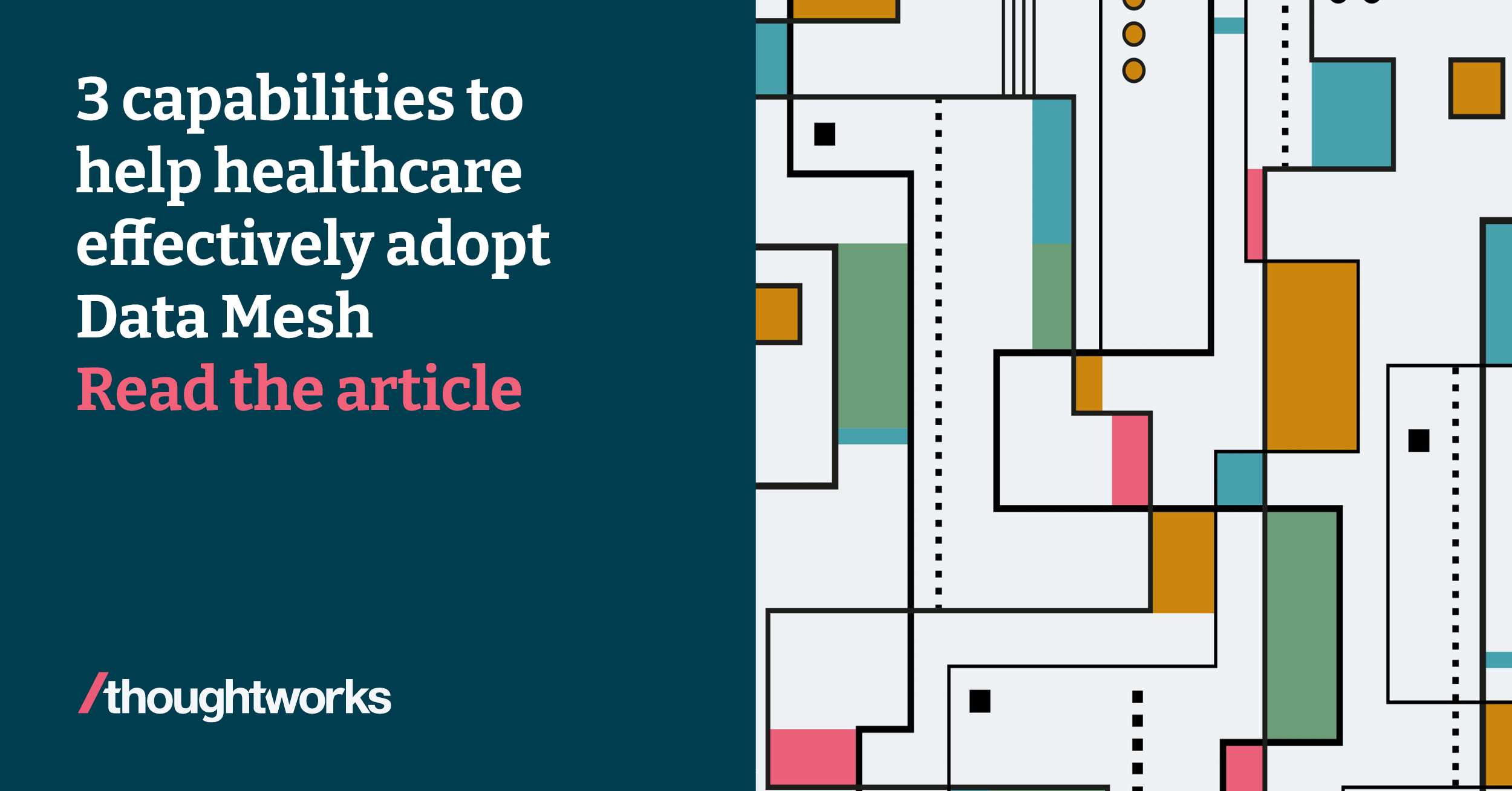 助力医疗机构采用Data Mesh的三种能力 | Thoughtworks China