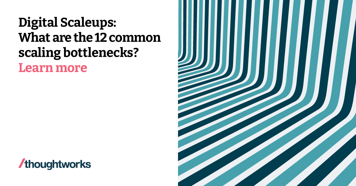 Digital Scaleups | Thoughtworks