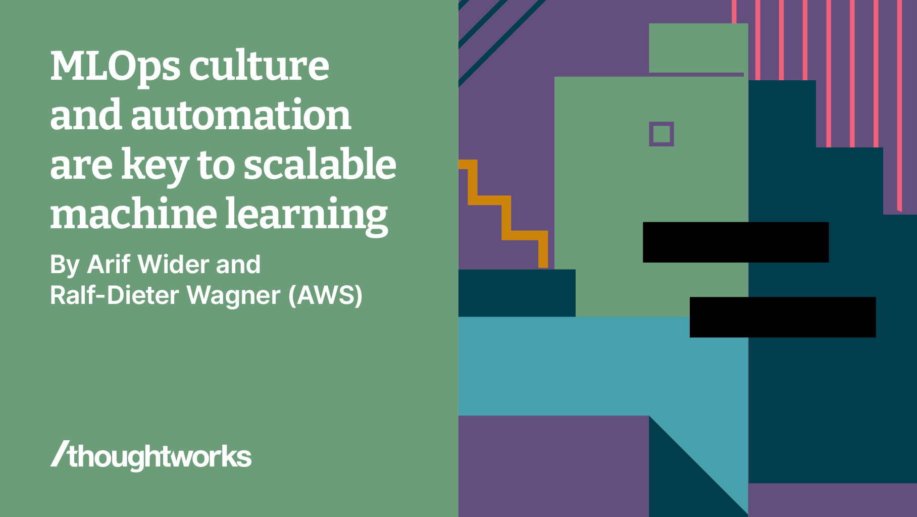 Mlops Culture And Automation Are Key To Scalable Machine Learning Thoughtworks