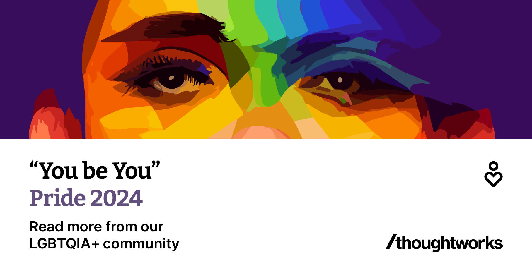 'You be You' - Pride 2024 | Thoughtworks