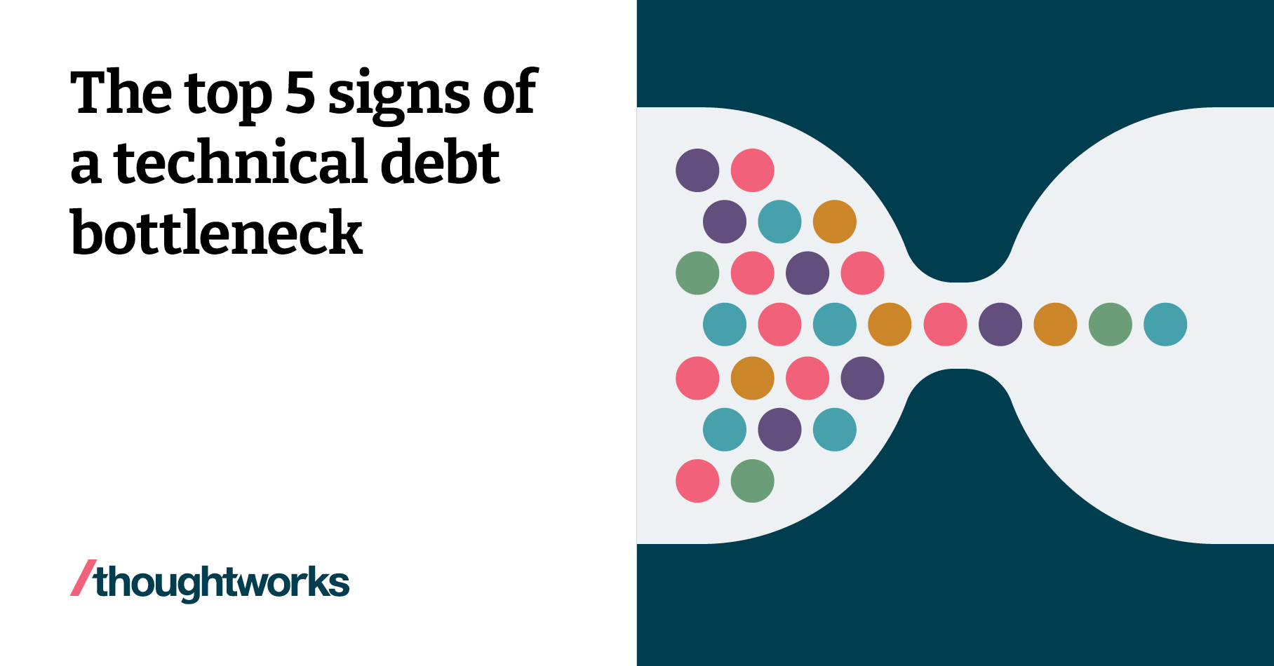 The top 5 signs of a technical debt bottleneck | Thoughtworks