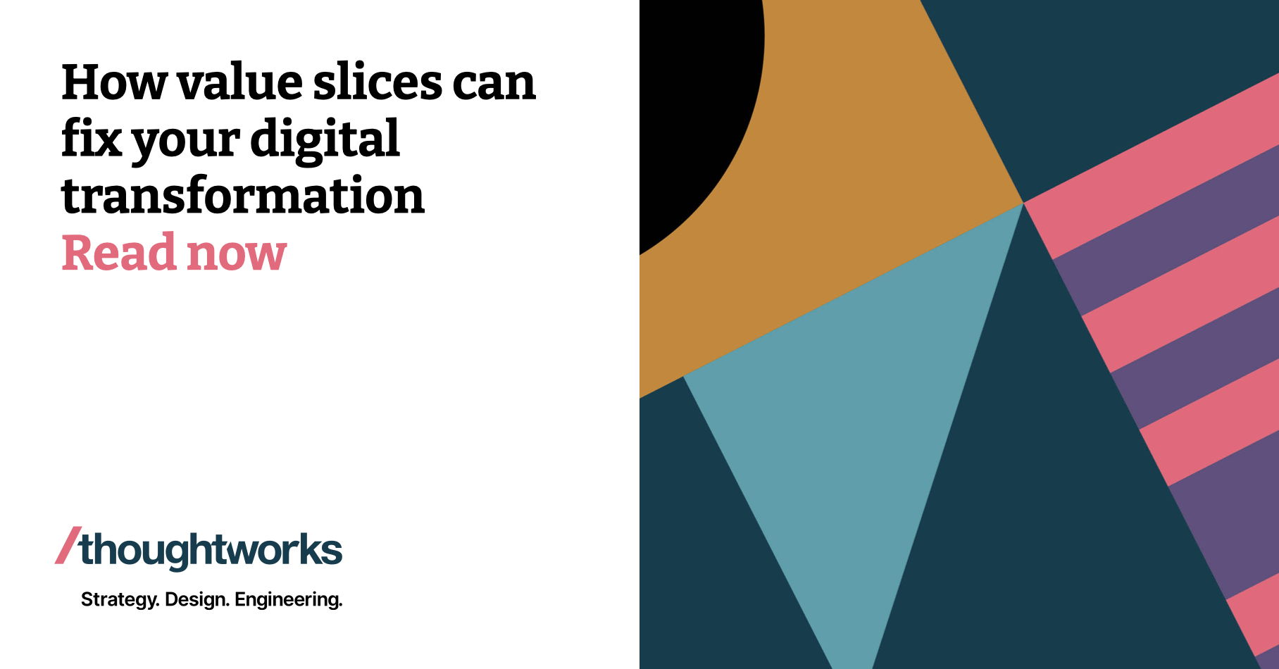 How value slices can fix your digital transformation | Thoughtworks India