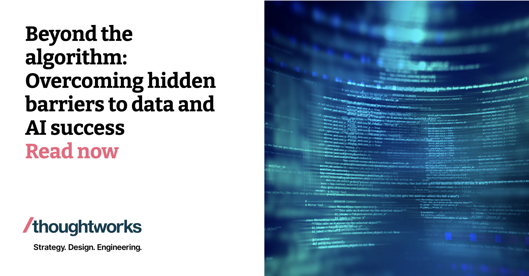 Beyond the algorithm: Overcoming hidden barriers to data and AI success | Thoughtworks
