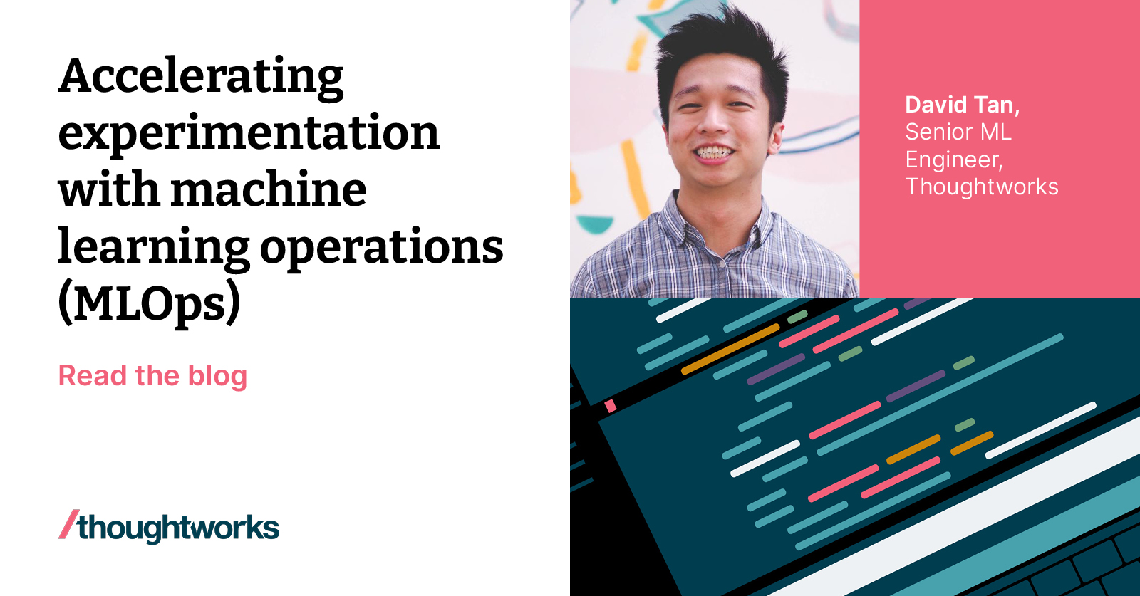 Accelerating experimentation with machine learning operations (MLOps) | Thoughtworks