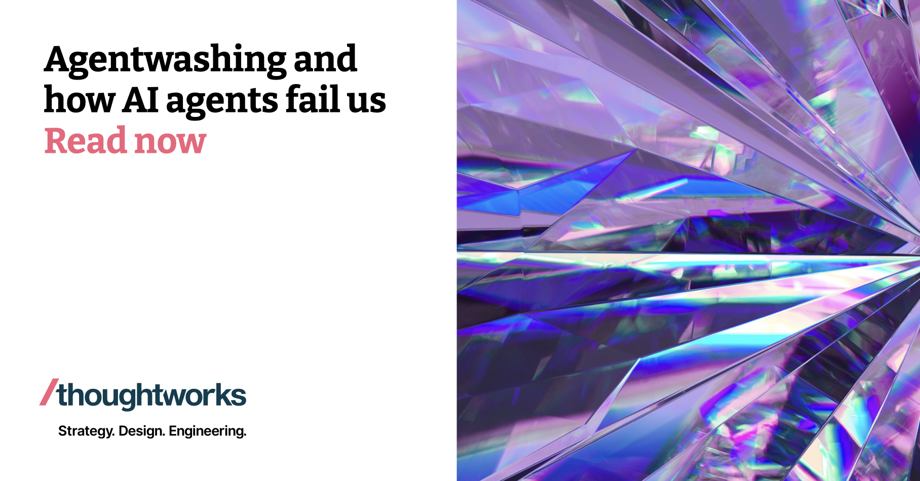 The dangers of AI agentwashing | Thoughtworks