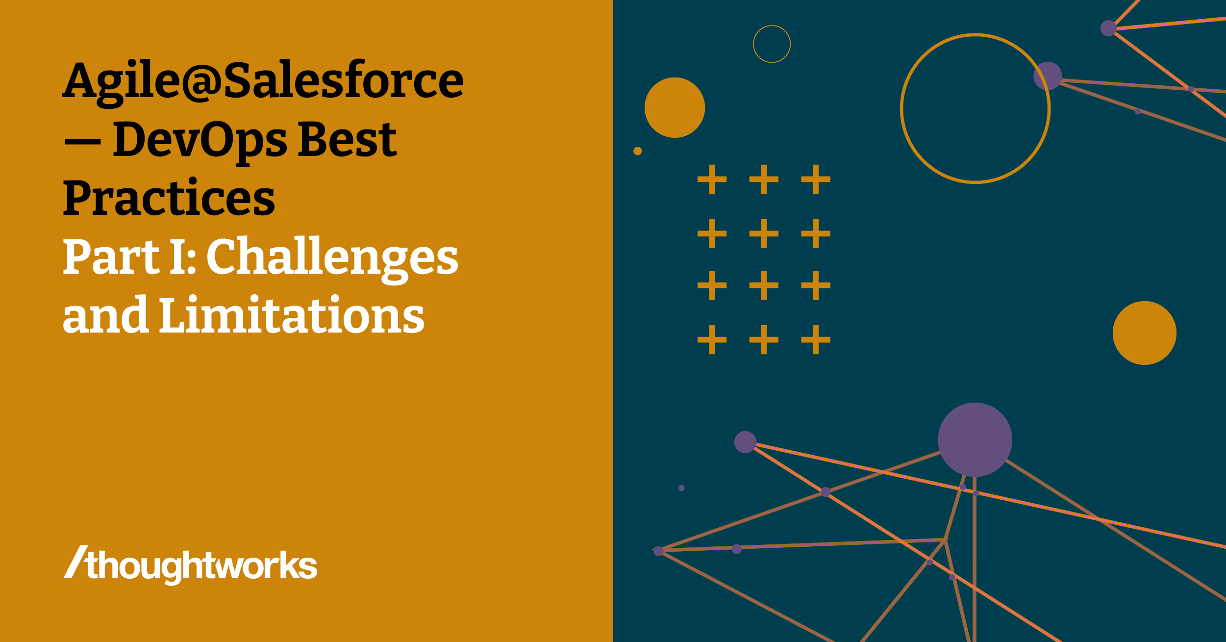 Agile@Salesforce - DevOps best practices (part one) | Thoughtworks Agile@Salesforce - DevOps best practices (part one) | Thoughtworks