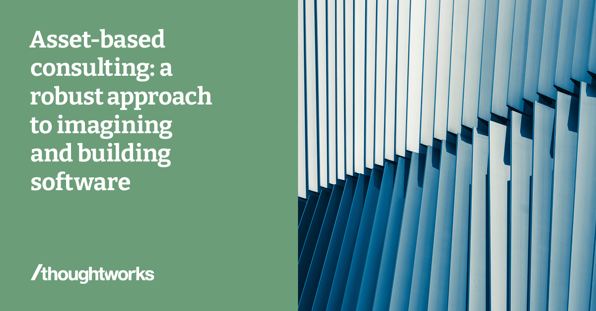 Asset-based consulting: a robust approach to imagining and building ...