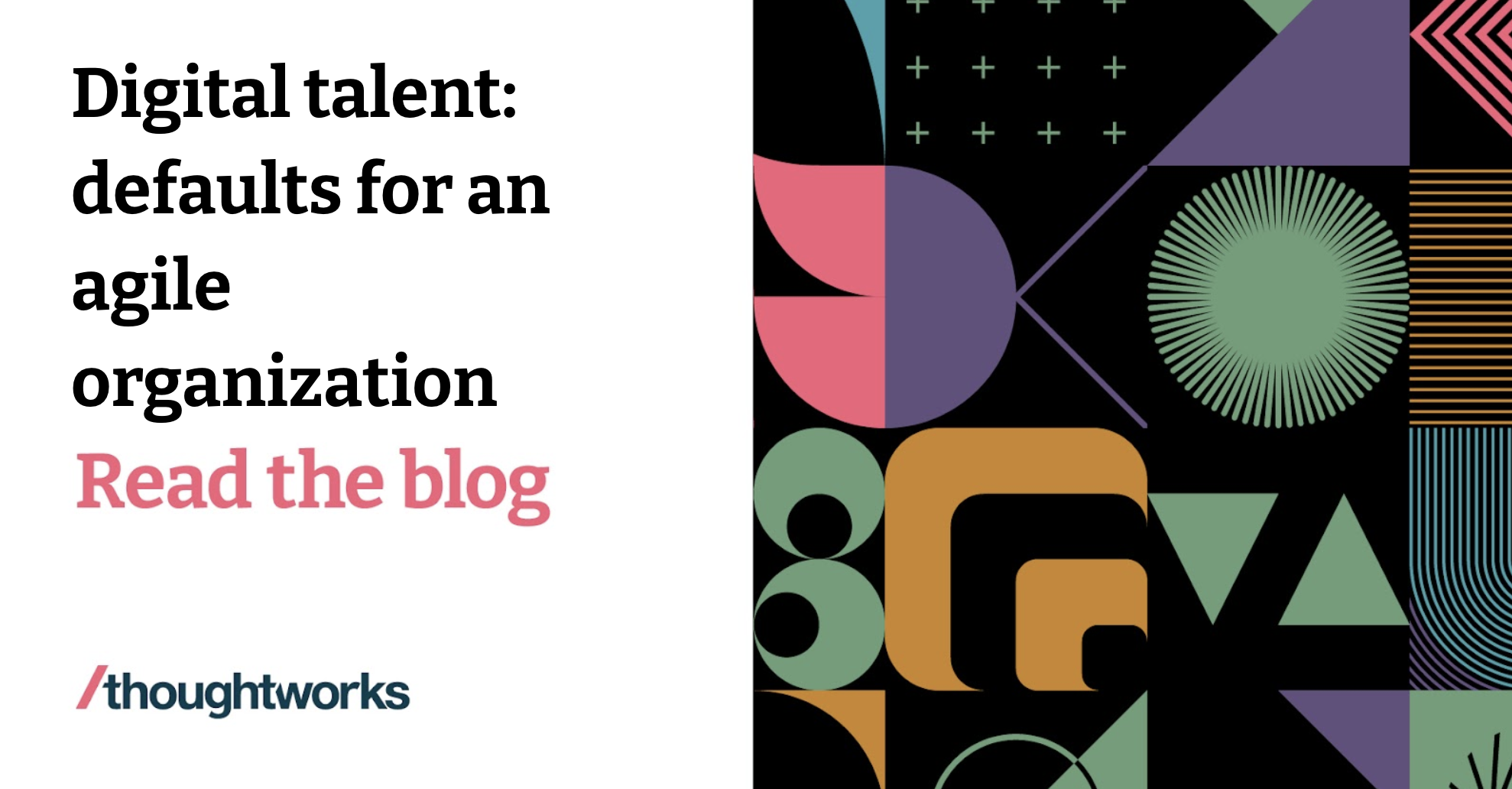 Digital talent: sensible defaults for an agile organization | Thoughtworks