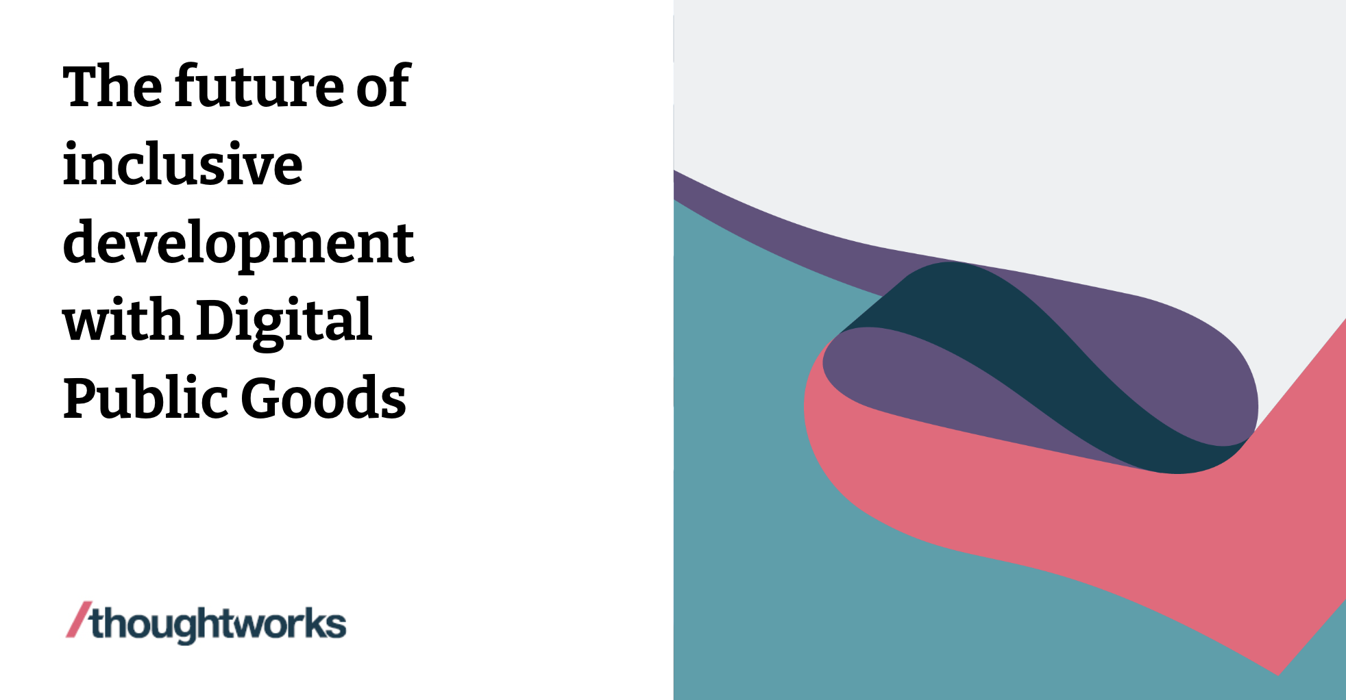 The future of inclusive development with DPGs | Thoughtworks