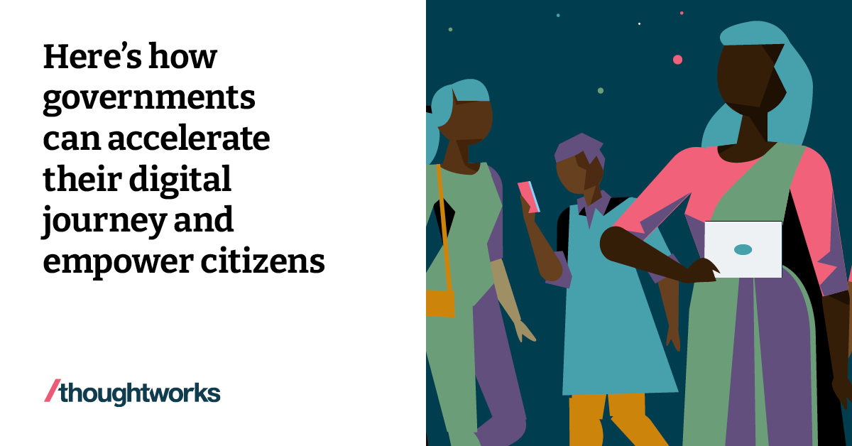 Here's how government can accelerate their digital journey and empower ...