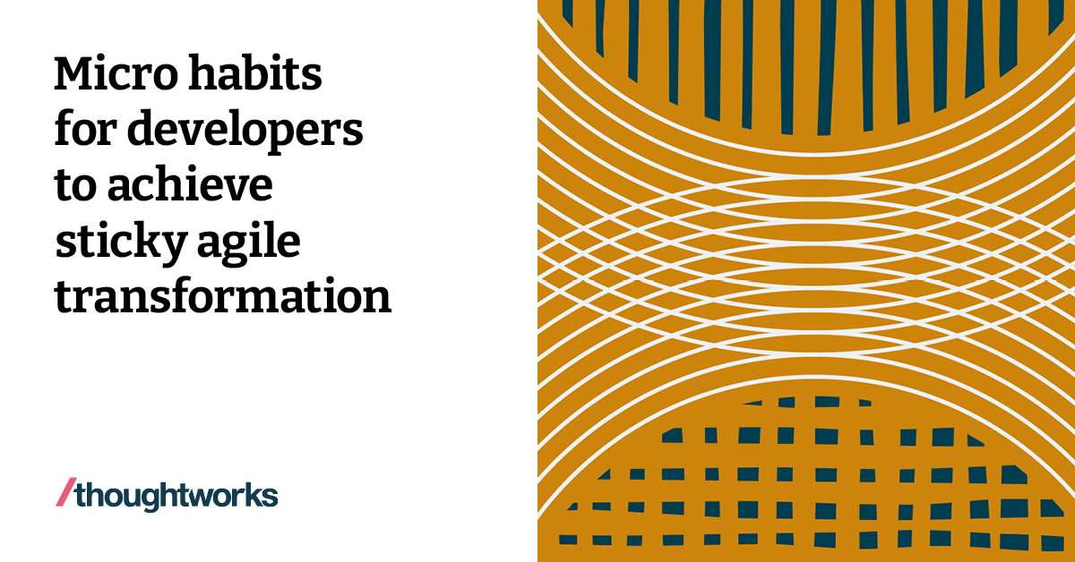 Micro hábitos para lograr una transformación ágil y pegajosa ...