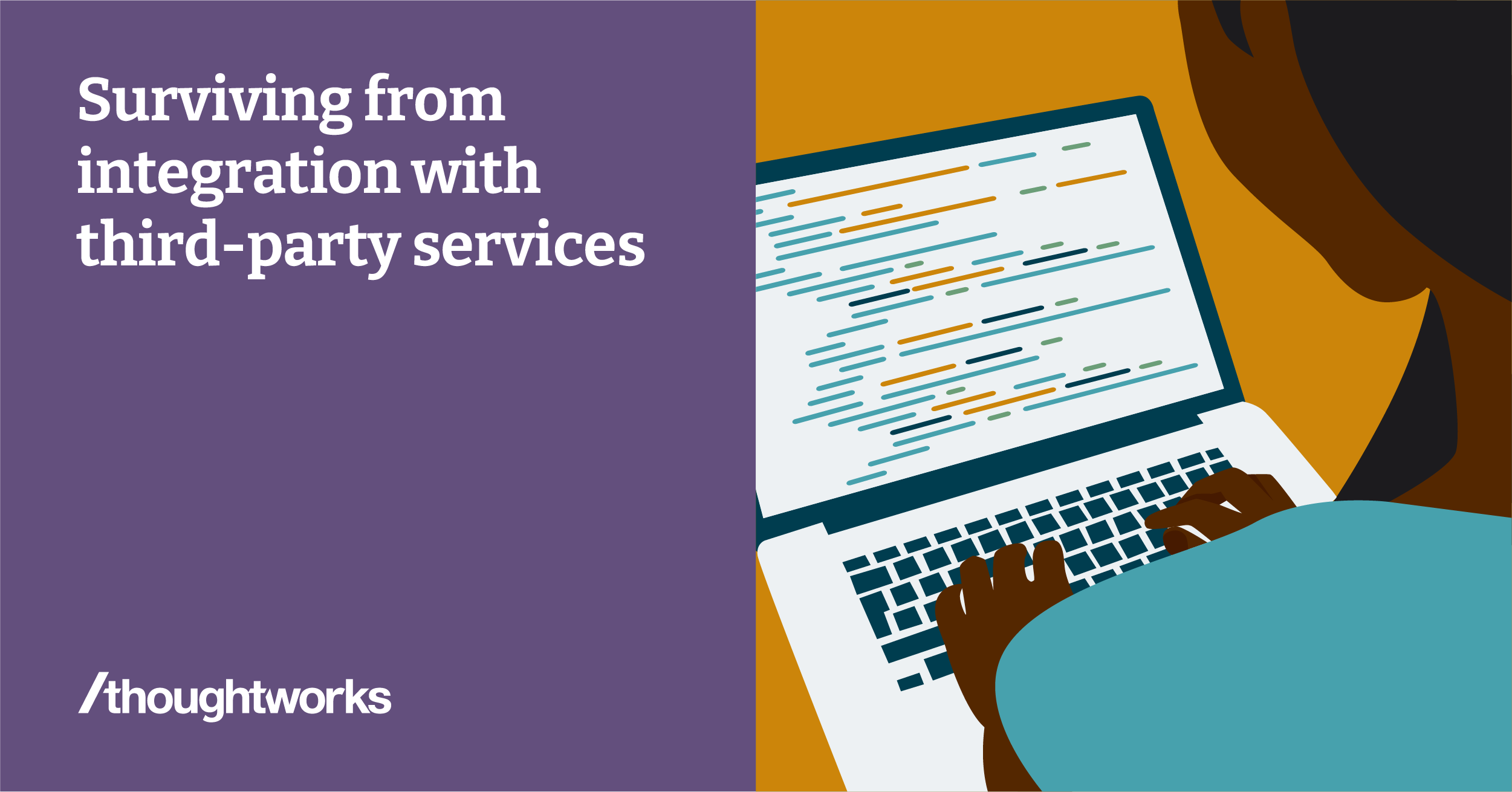 Surviving integration with third-party services (Part 2) | Thoughtworks