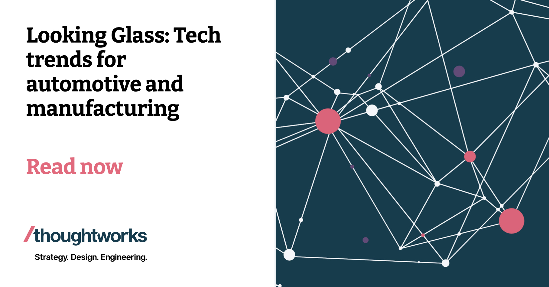 Looking Glass: Tech trends for automotive and manufacturing | Thoughtworks