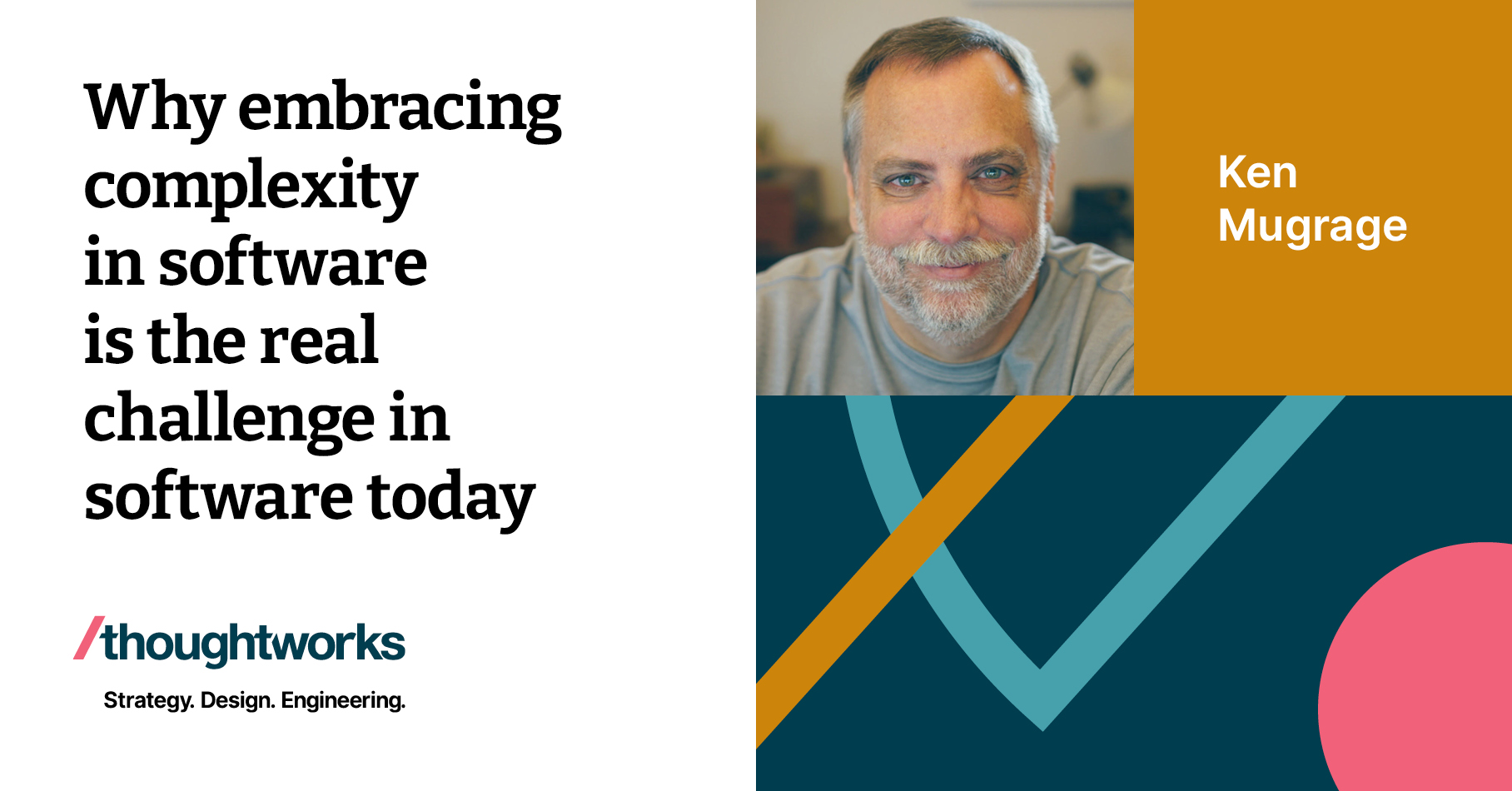 Why embracing complexity is the real challenge in software today | Thoughtworks