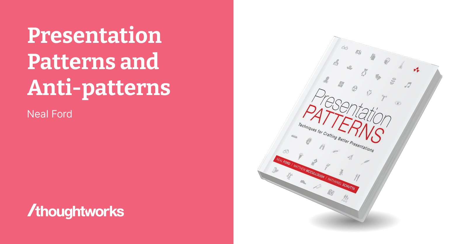Presentation Patterns and Anti-patterns | Thoughtworks Presentation Patterns and Anti-patterns | Thoughtworks