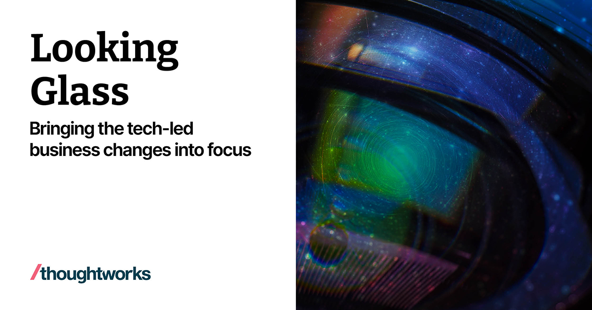 Looking Glass Thoughtworks