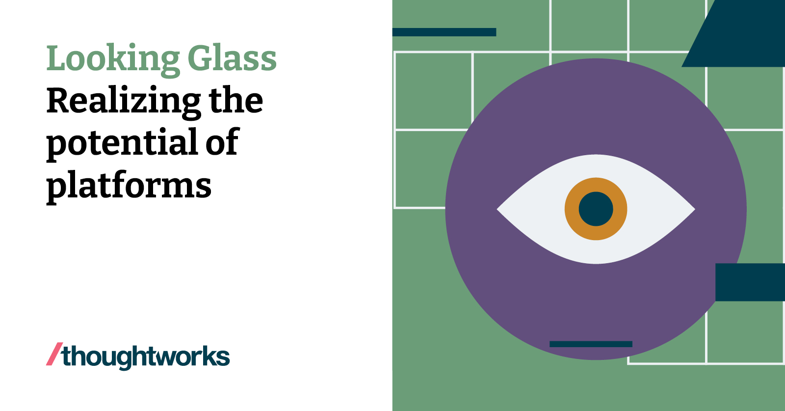 Lens three — Realizing the potential of platforms | Thoughtworks