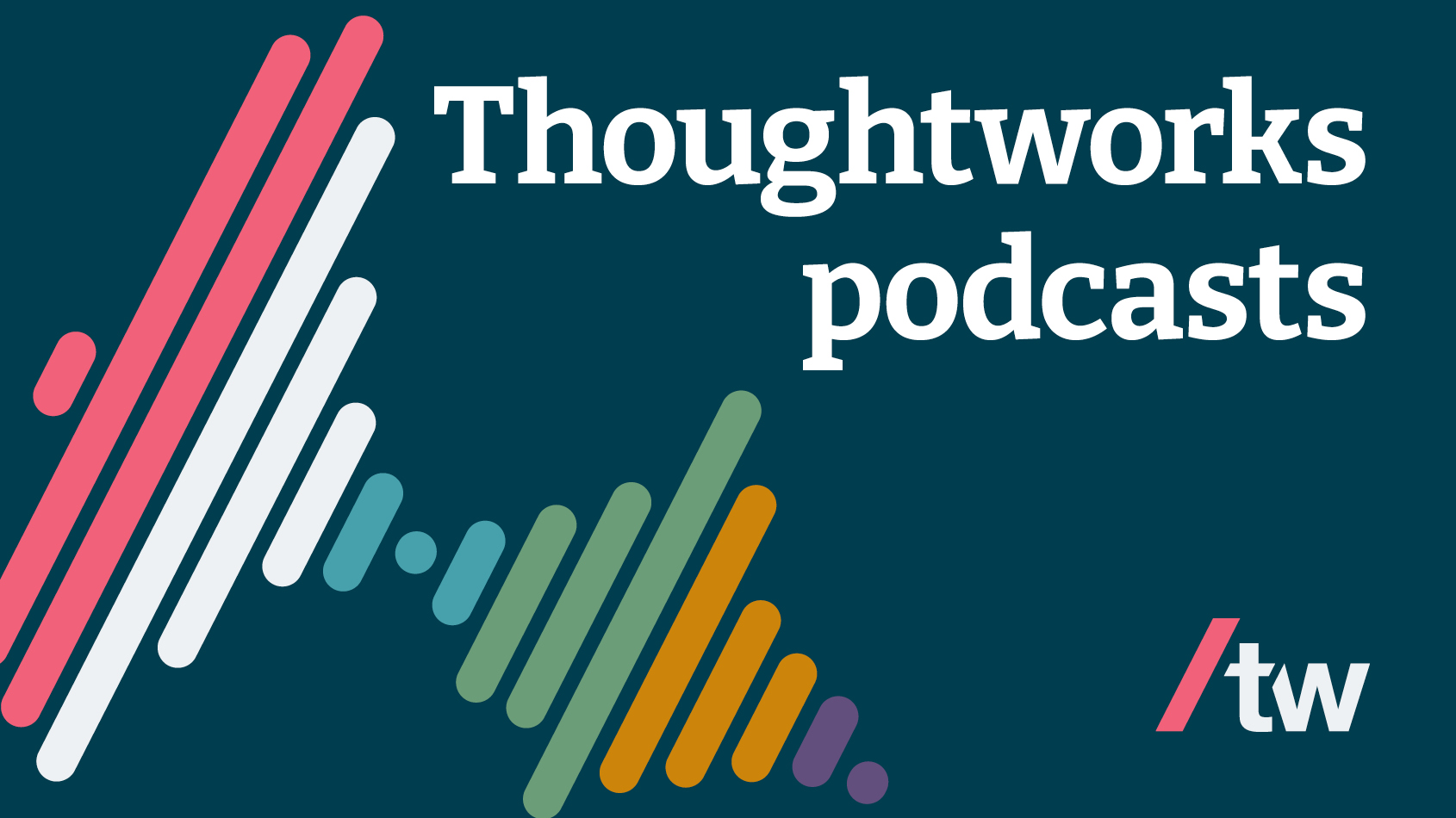 Thoughtworks Podcasts | Thoughtworks India