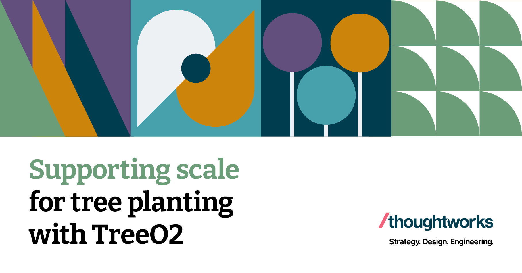 Supporting scale for tree planting with Tree O2 | Thoughtworks